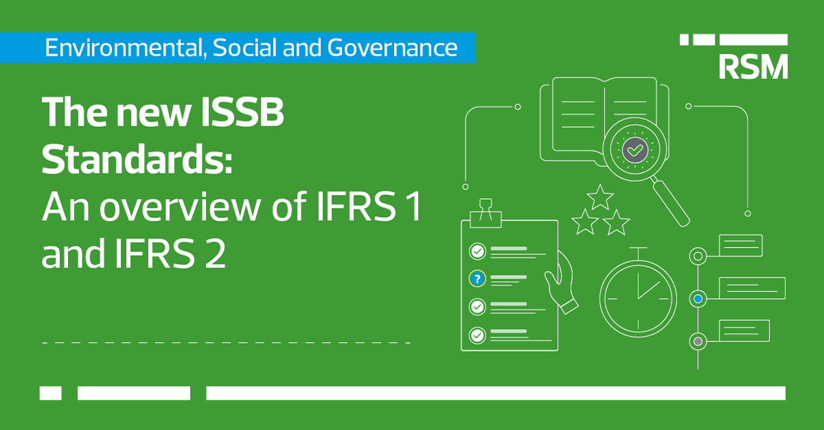 The new ISSB Standards at a glance | RSM Global